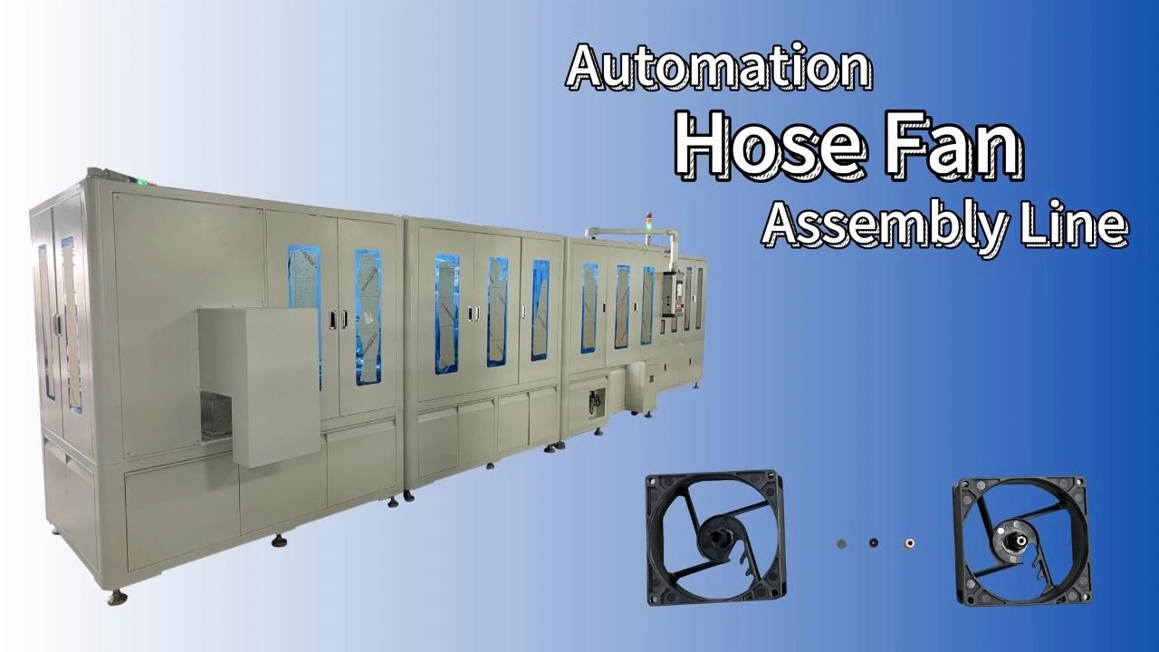 Hose Cooling Fan Automated Assembly Production Line | Yicheng