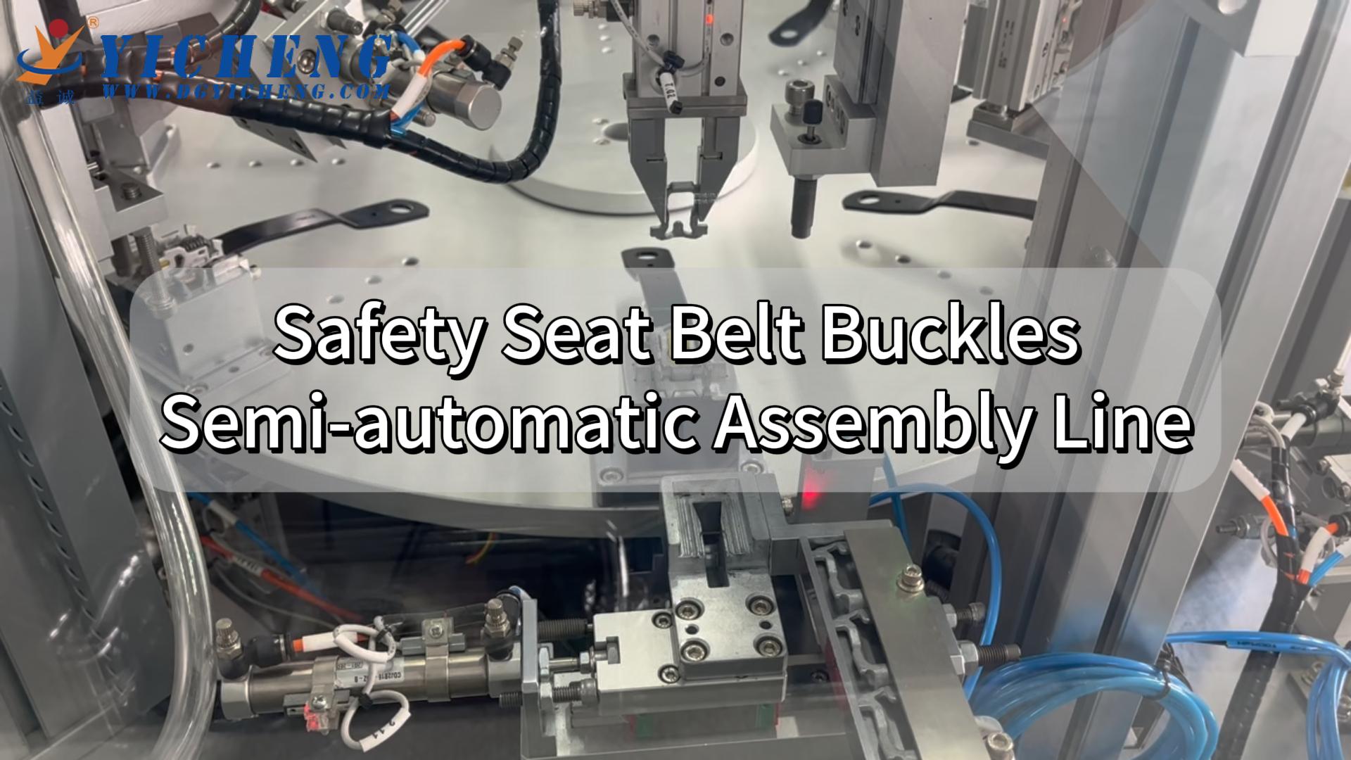 Efficient Assembly & Precise Alignment - Semi-automatic Seat Belt ...