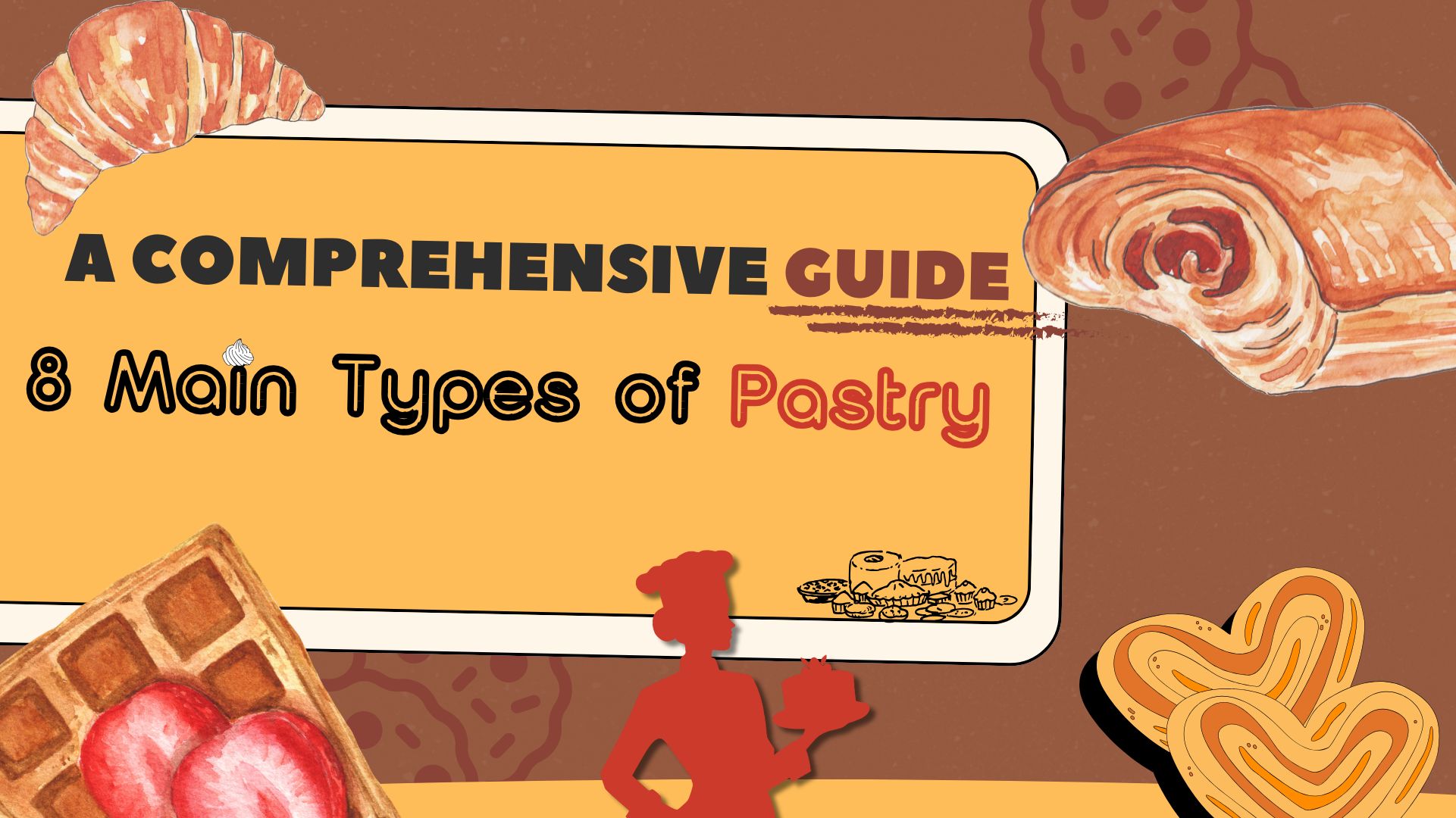 8 Main Types of Pastry: a Comprehensive Guide for Bakers | SHINELONG