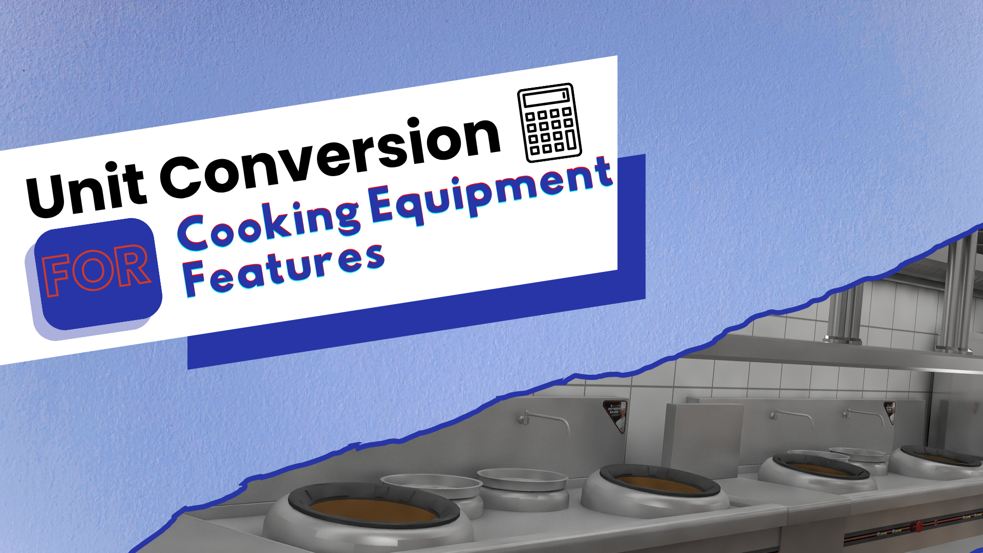 Unit Conversion for Cooking Equipment Features | Shinelong