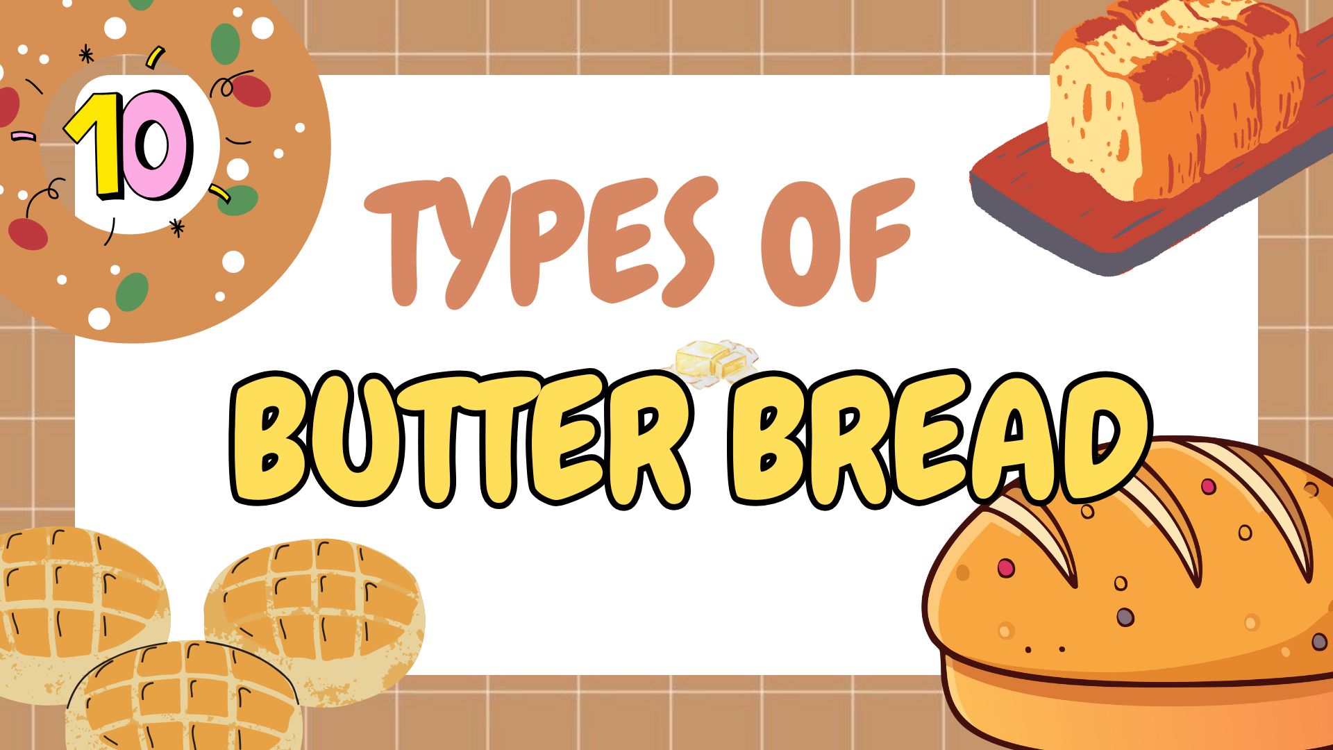 10 tipi di pane al burro: un elenco completo per i panifici | SHINELONG