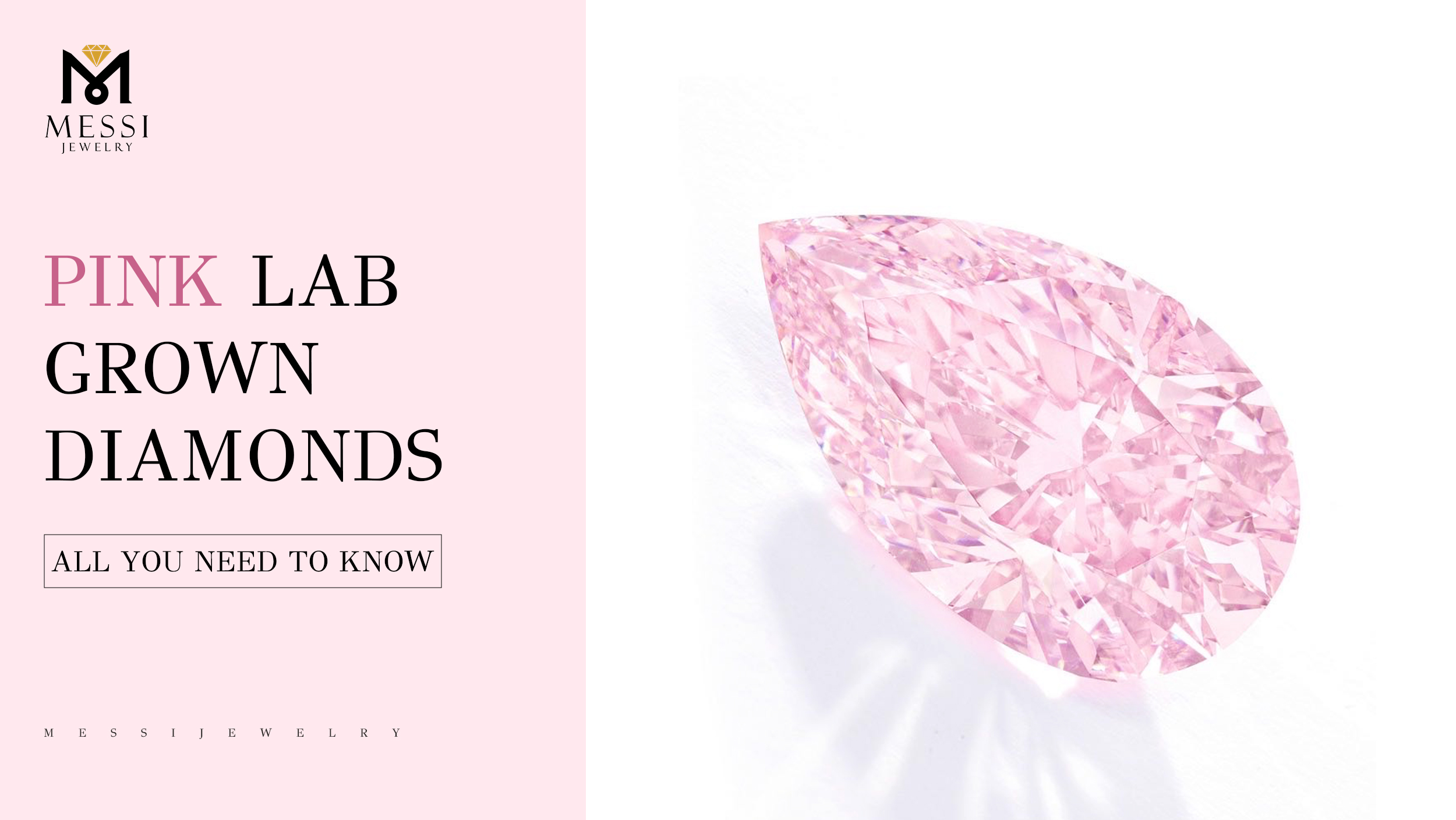 Pink Lab Grown Diamonds: All You Need to Know | Messi Jewelry