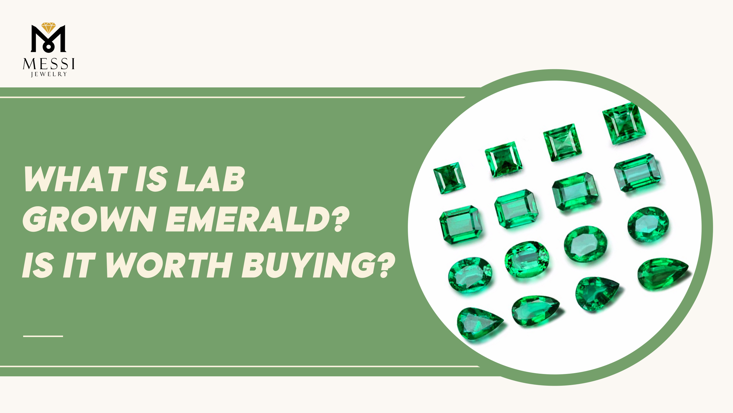 What Is Lab Grown Emerald? Is Lab Grown Emerald Worth Buying?