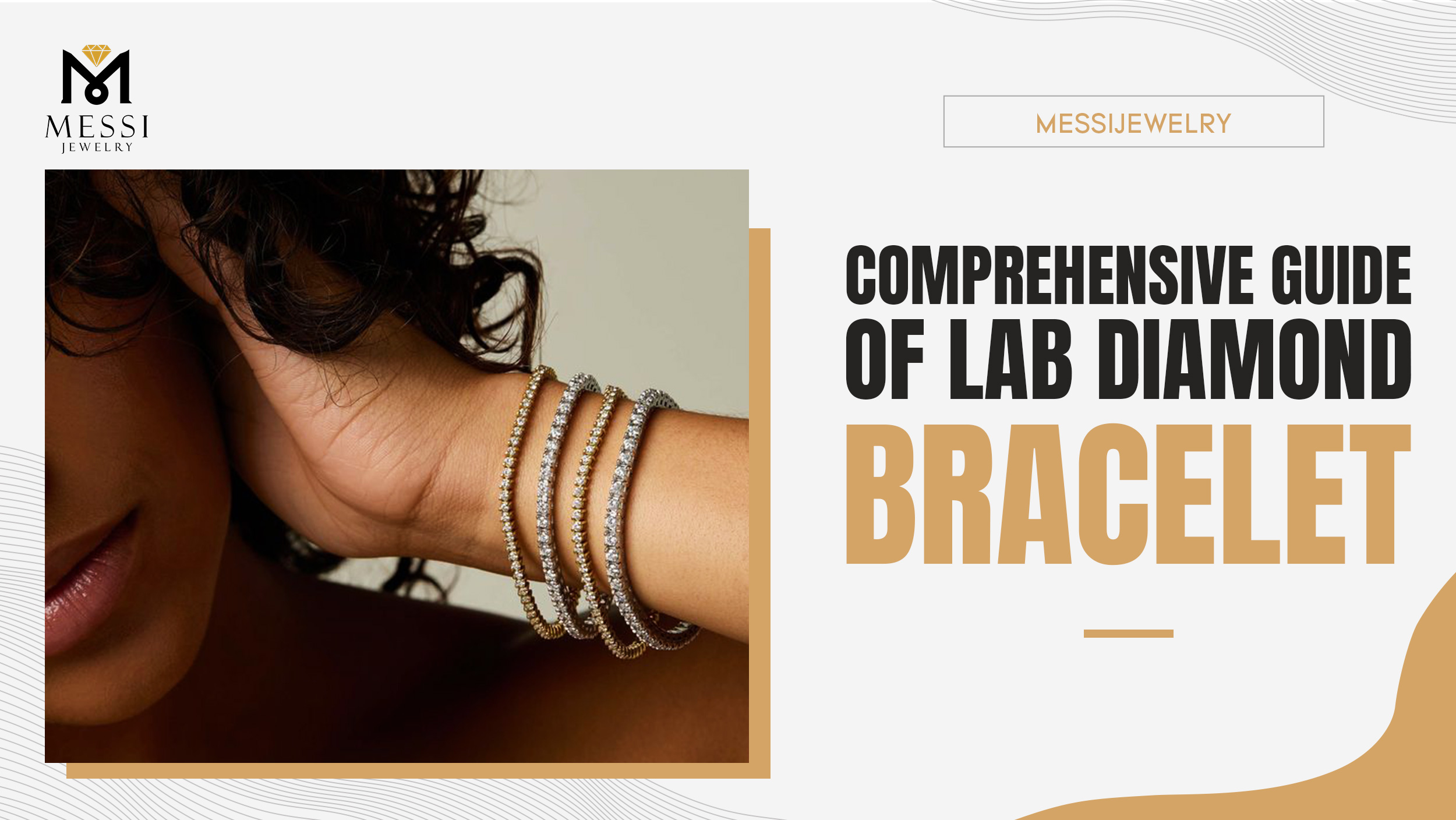Comprehensive Guide of Lab Diamond Bracelet | Messi Jewelry