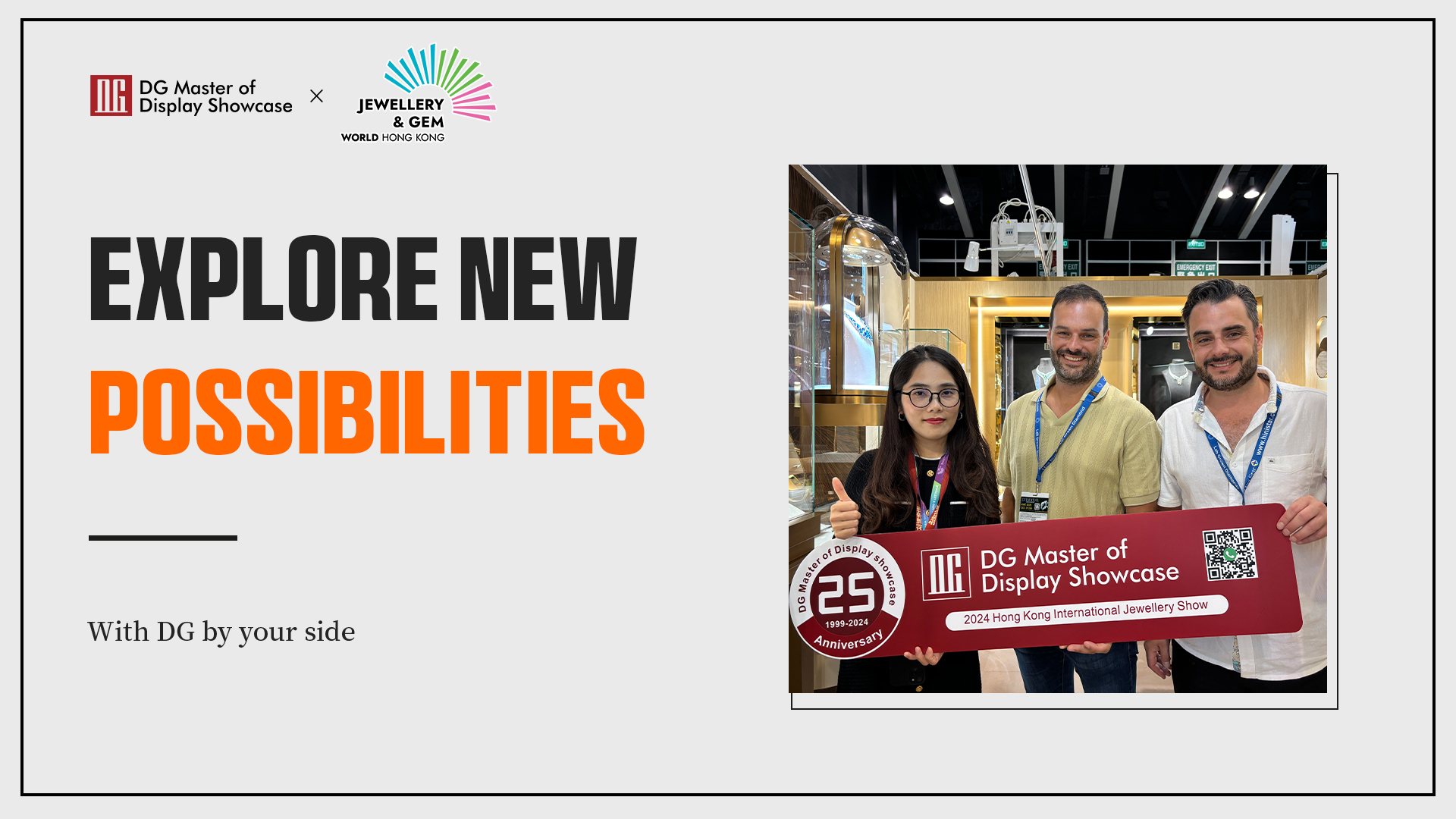 Esplora nuove possibilità con DG al tuo fianco | DG Display Showcase