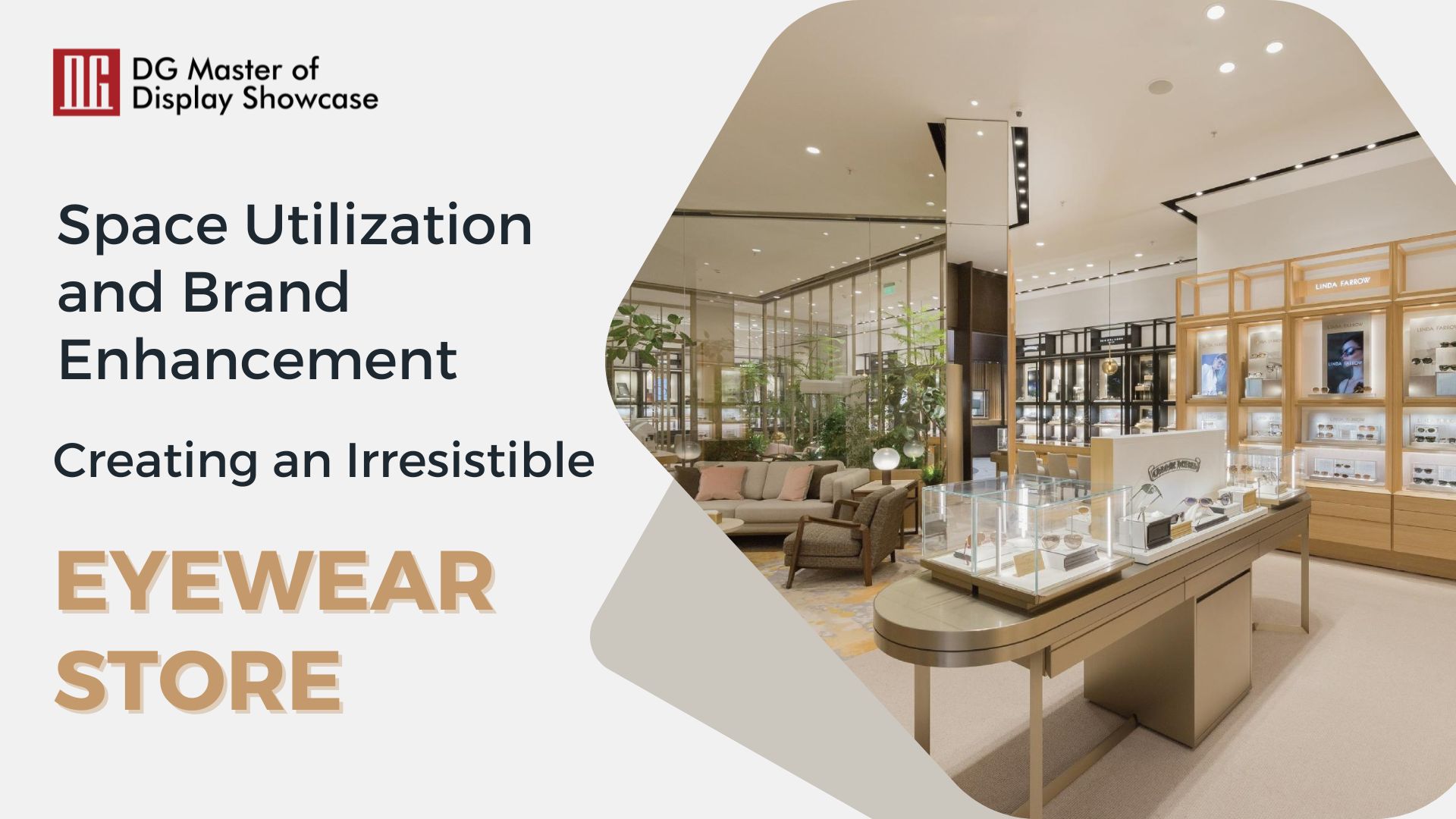 Space Utilization and Brand Enhancement: Creating an Irresistible ...