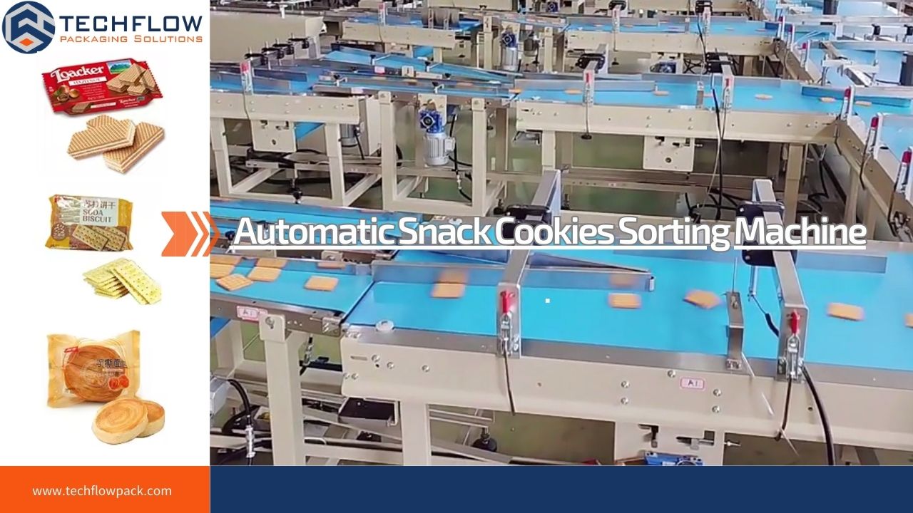 Automatic Snack Cookies Sorting Machine - Techflow Pack