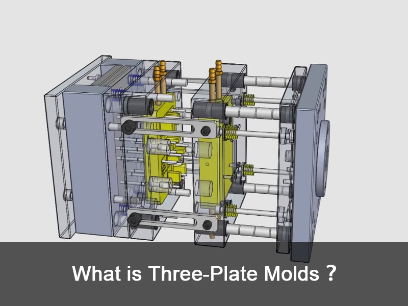 What Is Three-Plate Molds? | JSJM