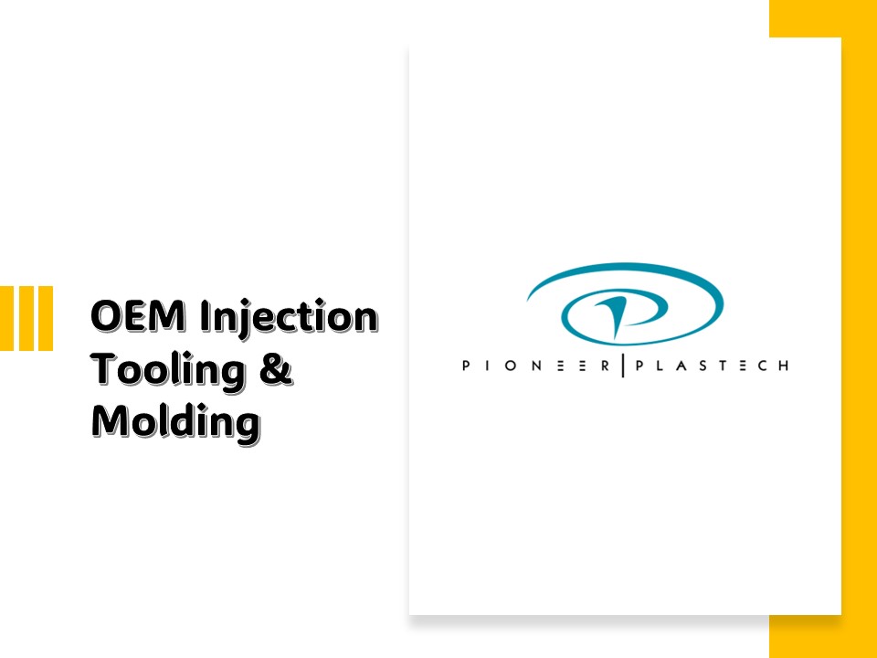 Unlocking the Power of OEM Injection Molding | Pioneer Plastech