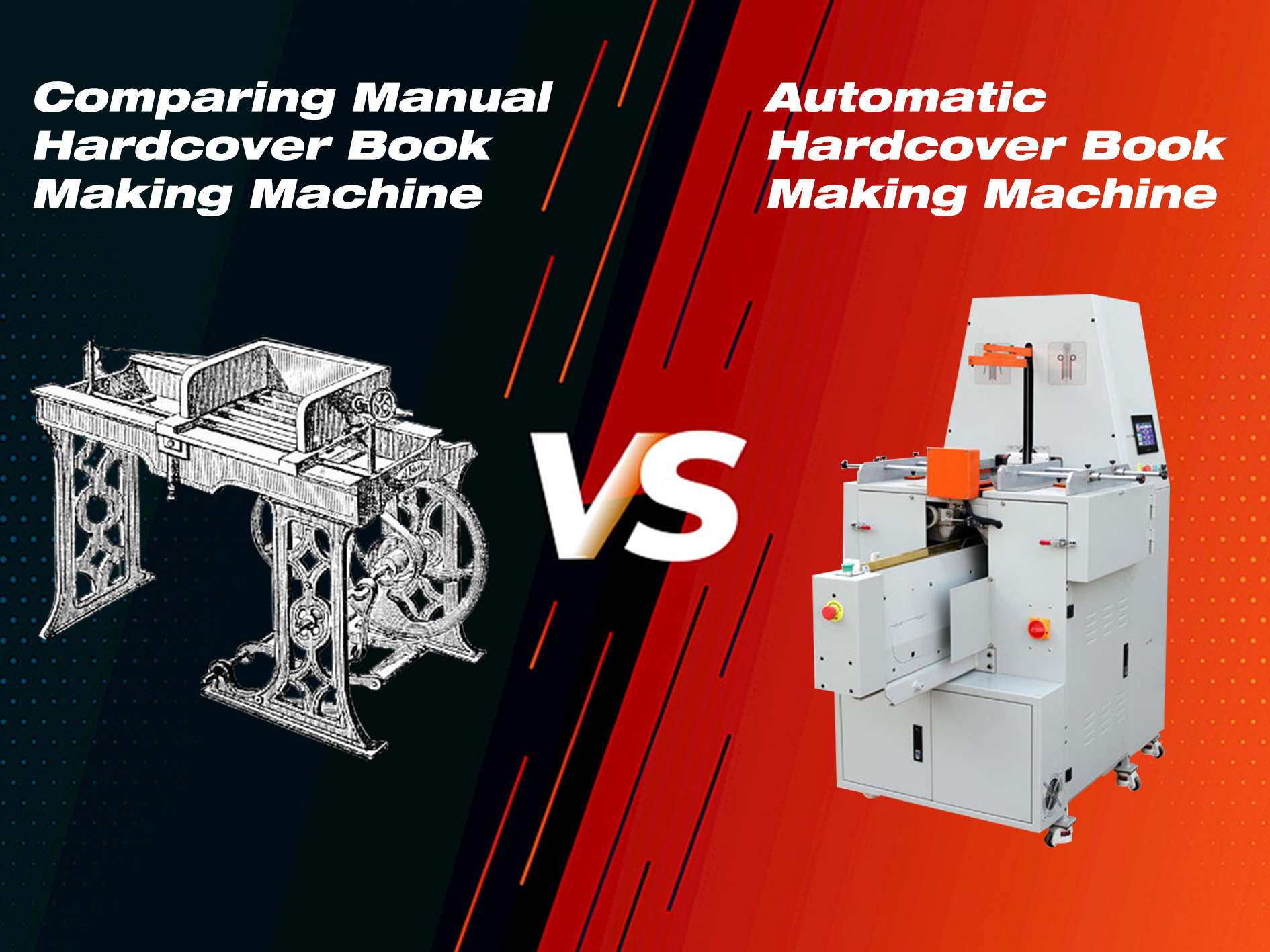 Comparing Manual Vs. Automatic Hardcover Book Making Machines
