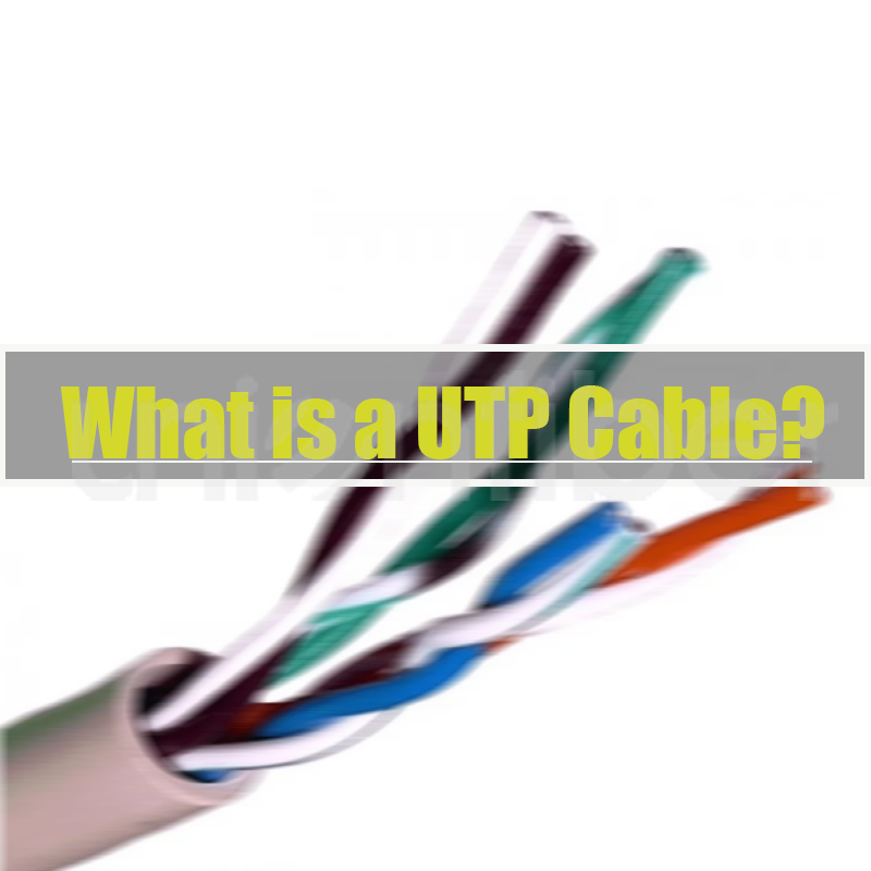 What Is a UTP Cable? | Unionfiber