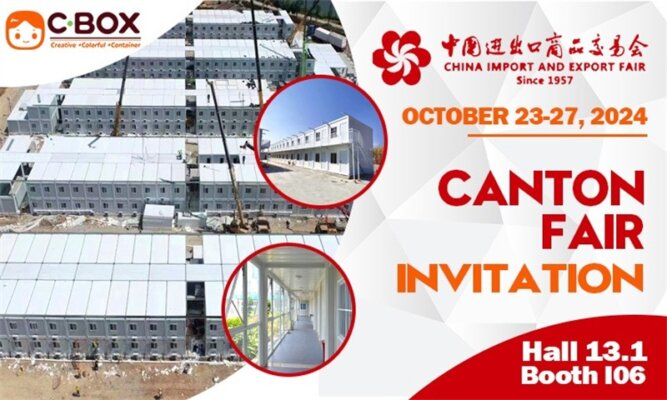 See You at the Canton Fair——CBOX - Leading Prefab Container House Homes ...