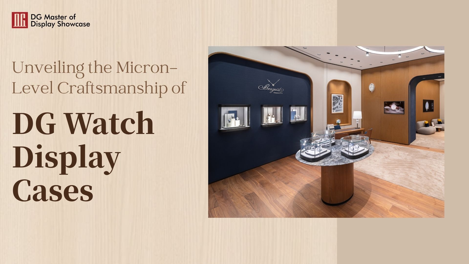 Unveiling the Micron-Level Craftsmanship of DG Watch Display Cabinets ...