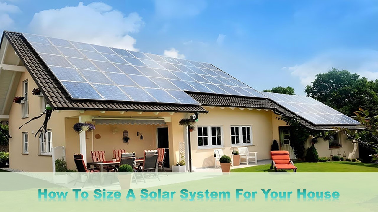 How To Size A Solar System For Your House | JHORSE